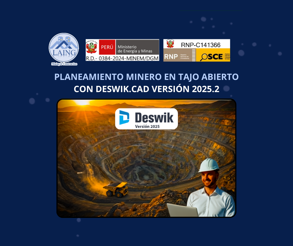 PLANEAMIENTO MINERO EN TAJO ABIERTO CON DESWIK.CAD VERSIÓN 2025.2 ...